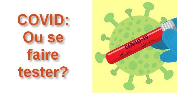 Test PCR : plus besoin d’ordonnance / où se faire tester.